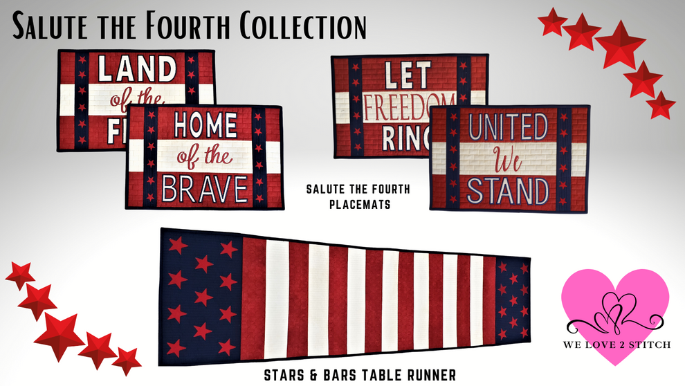 Salute the Fourth Collection – We Love 2 Stitch